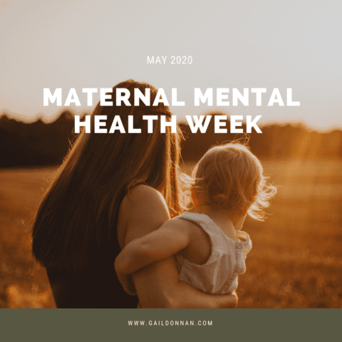 Maternal Mental Health Awareness Week 2020 - Gail Donnan
